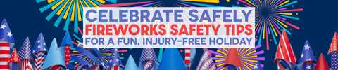 Celebrate Safely: Firework Safety Tips for a Fun, Injury-Free Holiday ...
